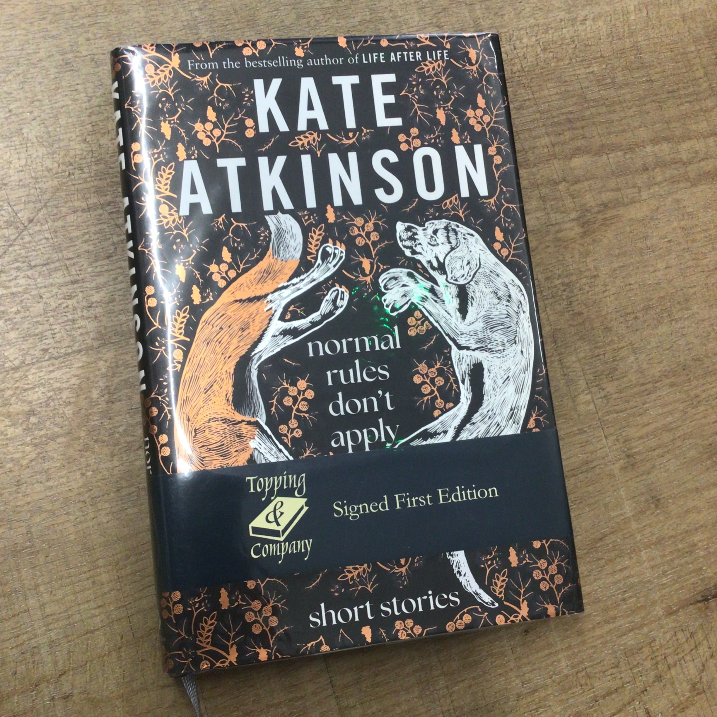 Normal Rules Don’t Apply by Kate Atkinson (2023) Signed 1st Edition – Shop for Shelter