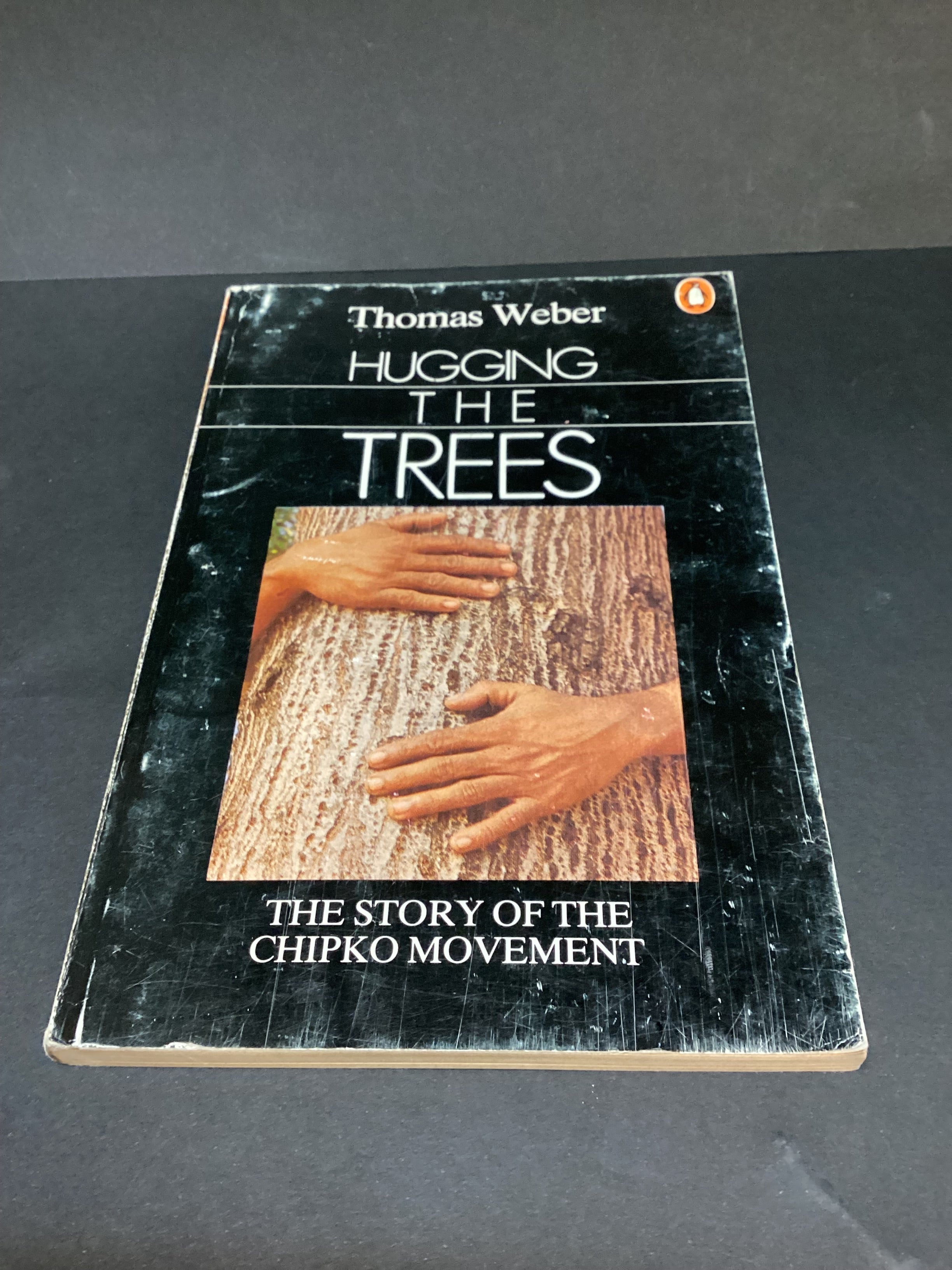 Hugging the Trees by Thomas Weber - 1989 Edition, Rare & Collectible ...