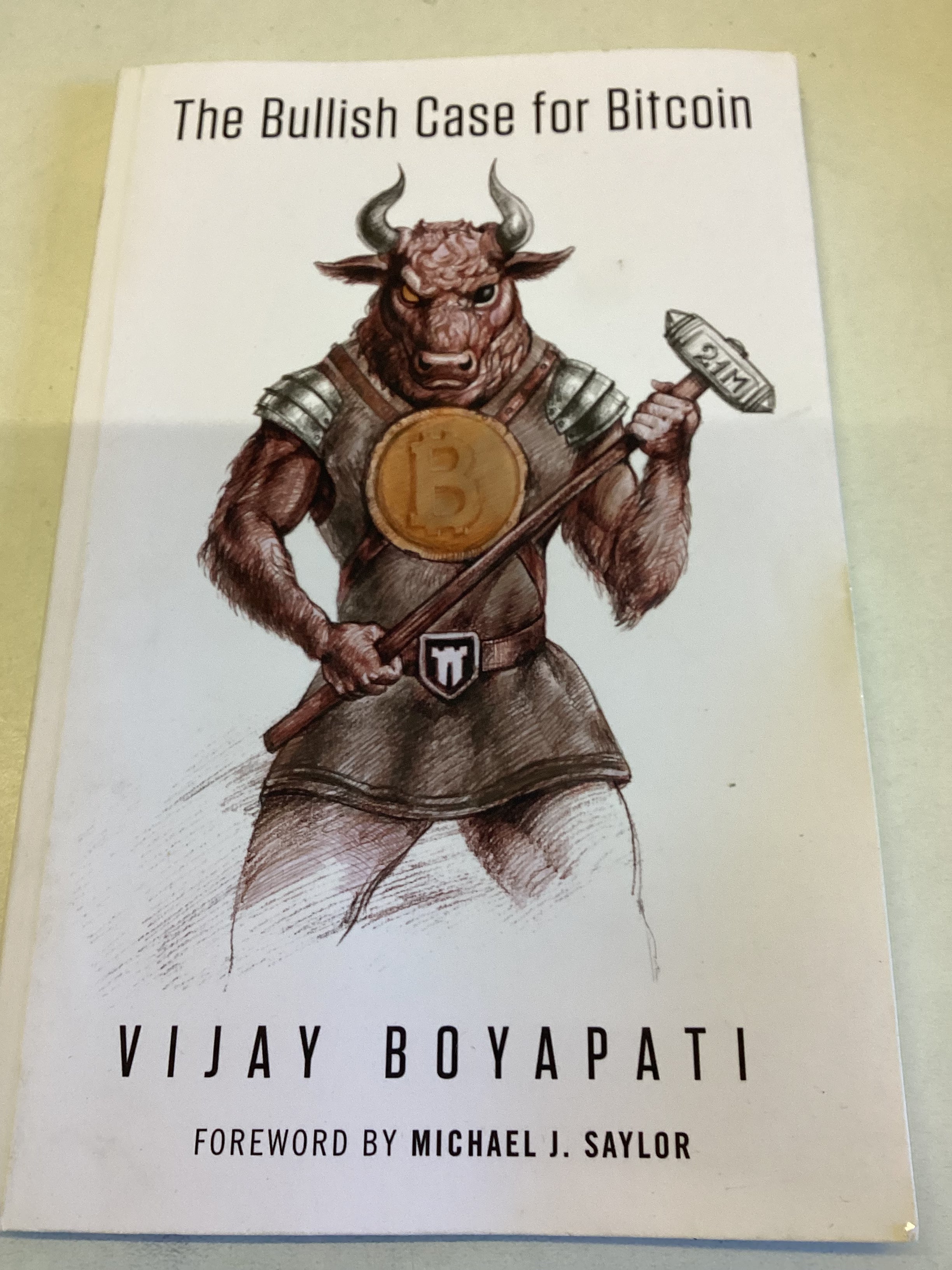 The Bullish Case For Bitcoin Vijay Boyapati Forward by Michael J Saylo ...