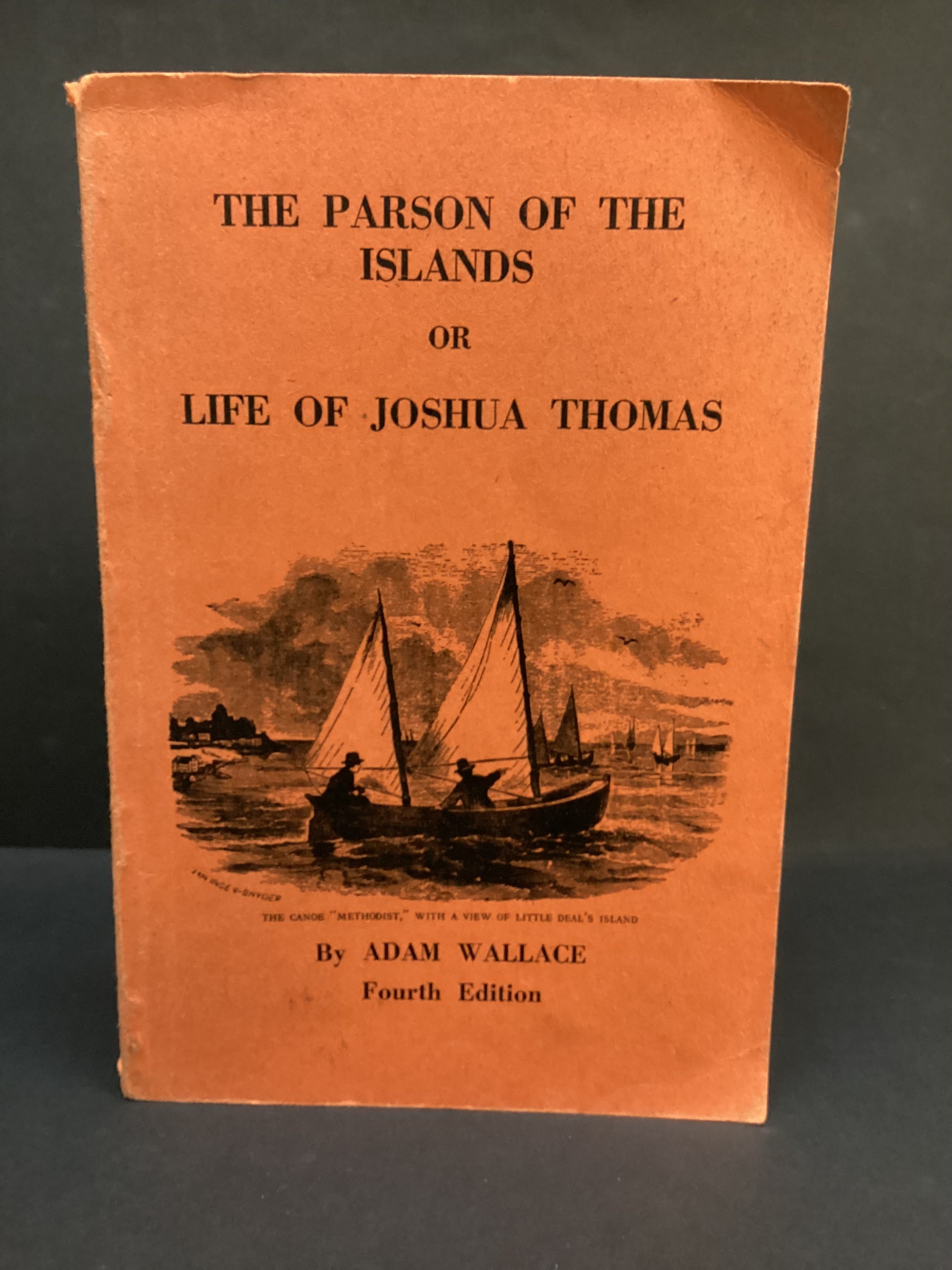 The Parson of the Islands: Life of Joshua Thomas (1920) by Adam Wallac ...