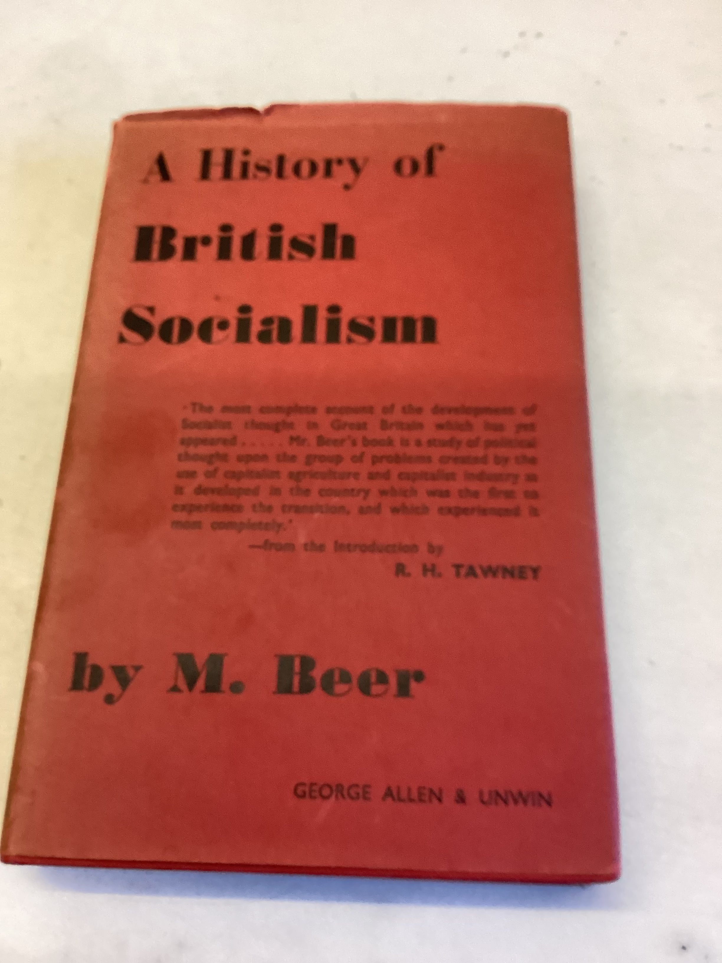 A History of British Socialism By M Beer Presented to Tom Oswald MP ...