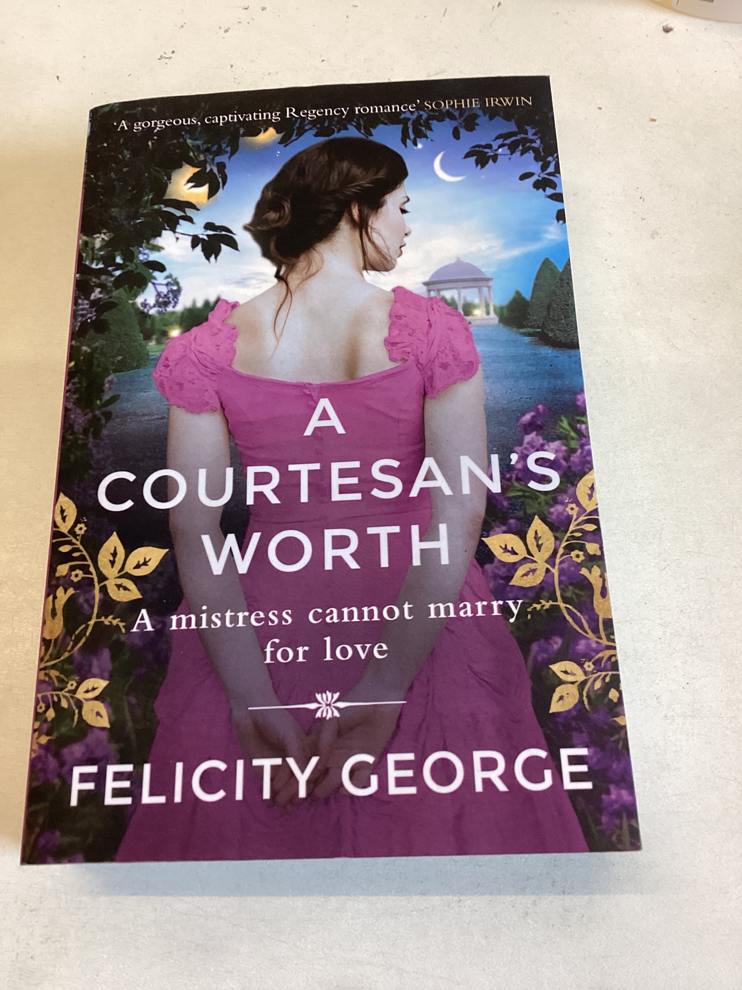 A Courtesan's Worth A Mistress Cannot Marry For Love Felicity George ...